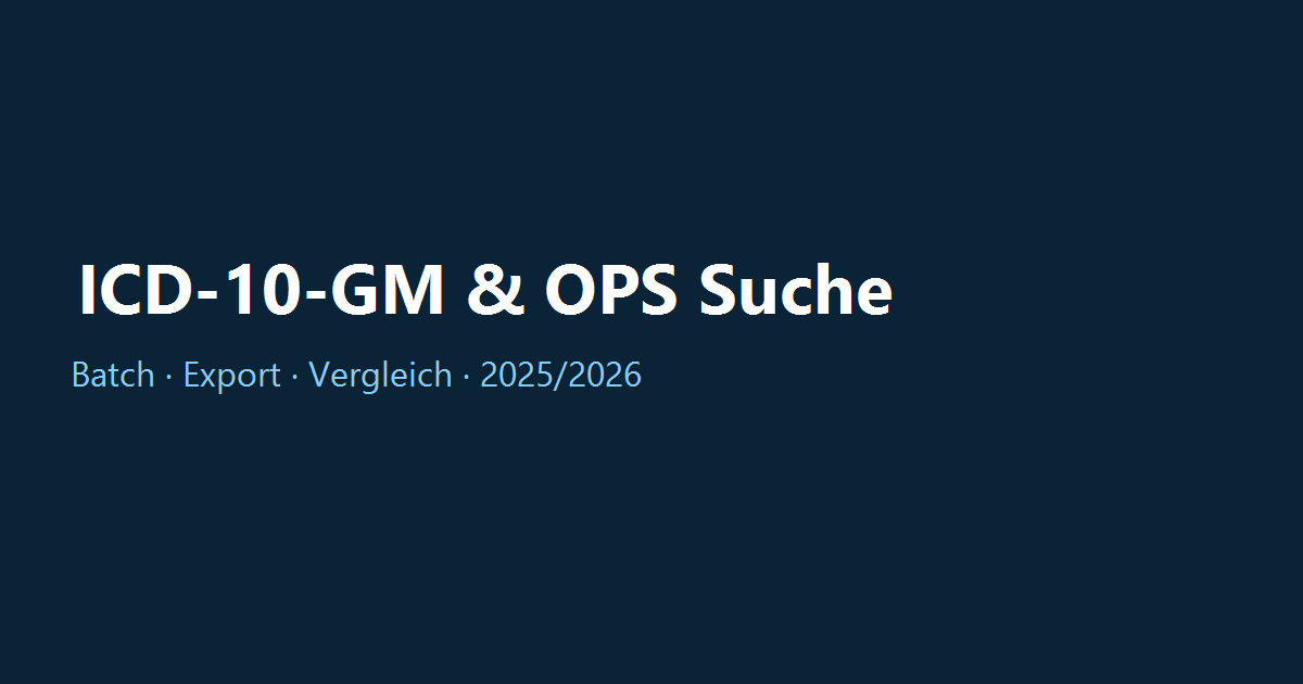 icdops.de | ICD-10-GM & OPS Code-Suche 2026